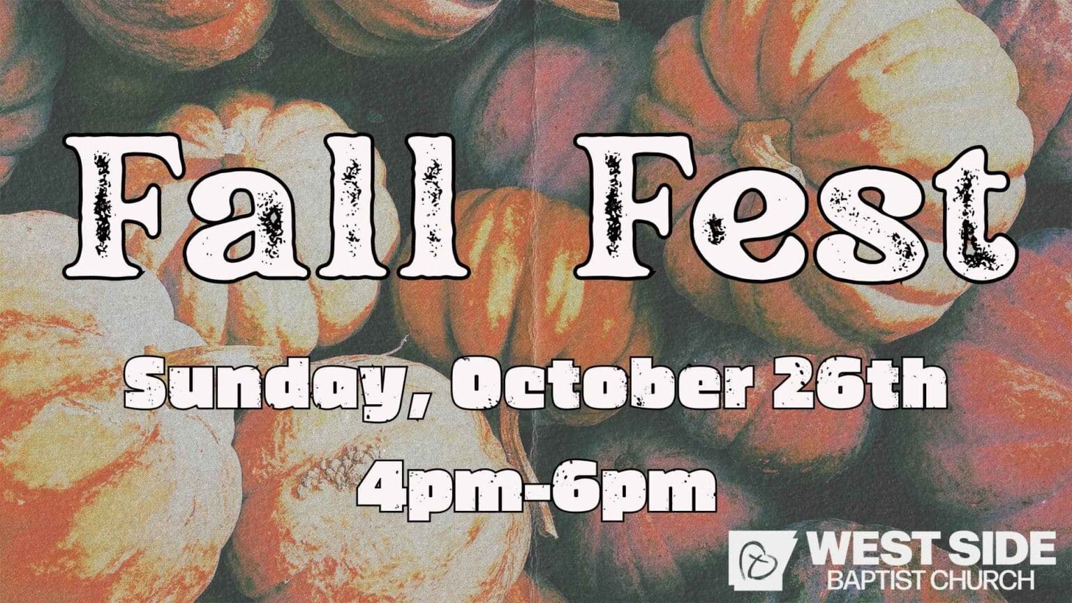 Fall Fest @ West Side Baptist Church - El Dorado, Arkansas